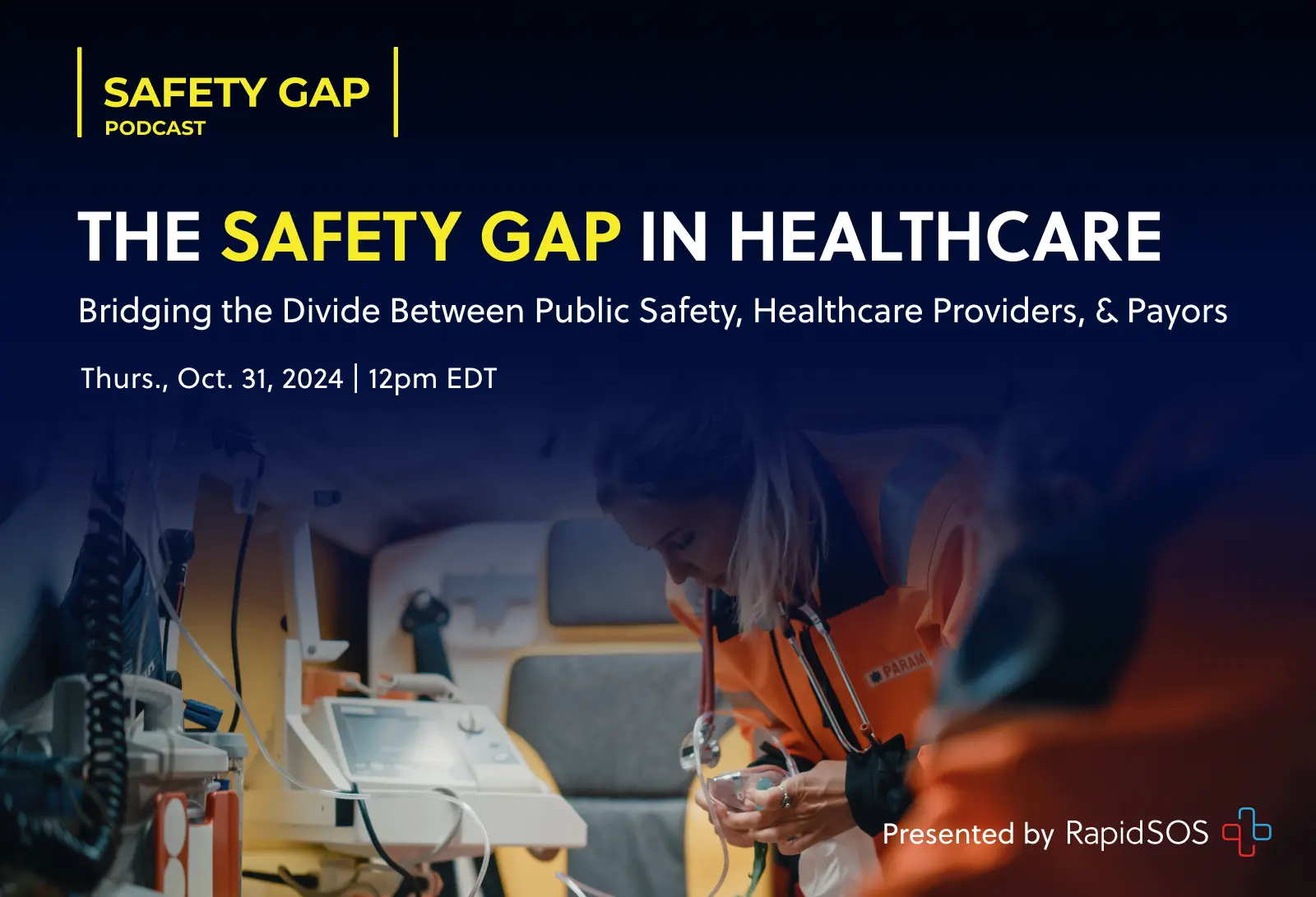 Explore the Healthcare Safety Gap Podcast